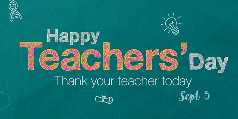 Teachers Day Sept 5
